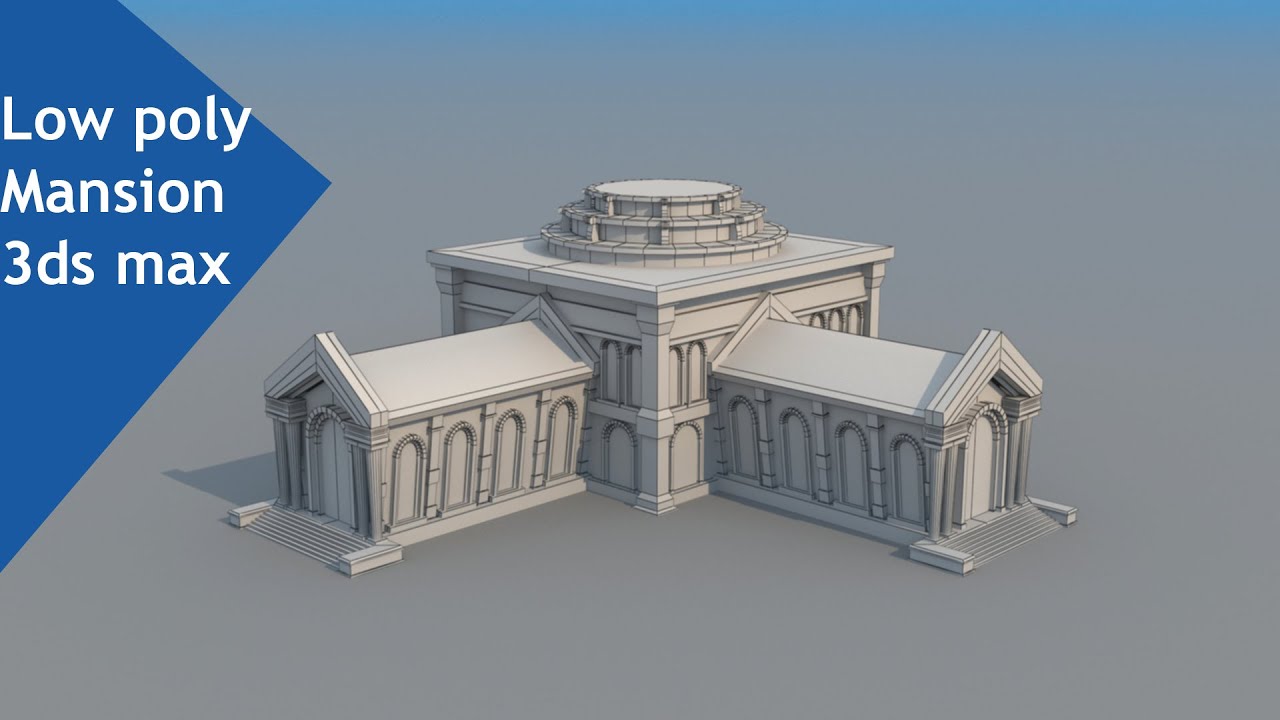Low poly Mansion - 3ds max beginner tutorial final part