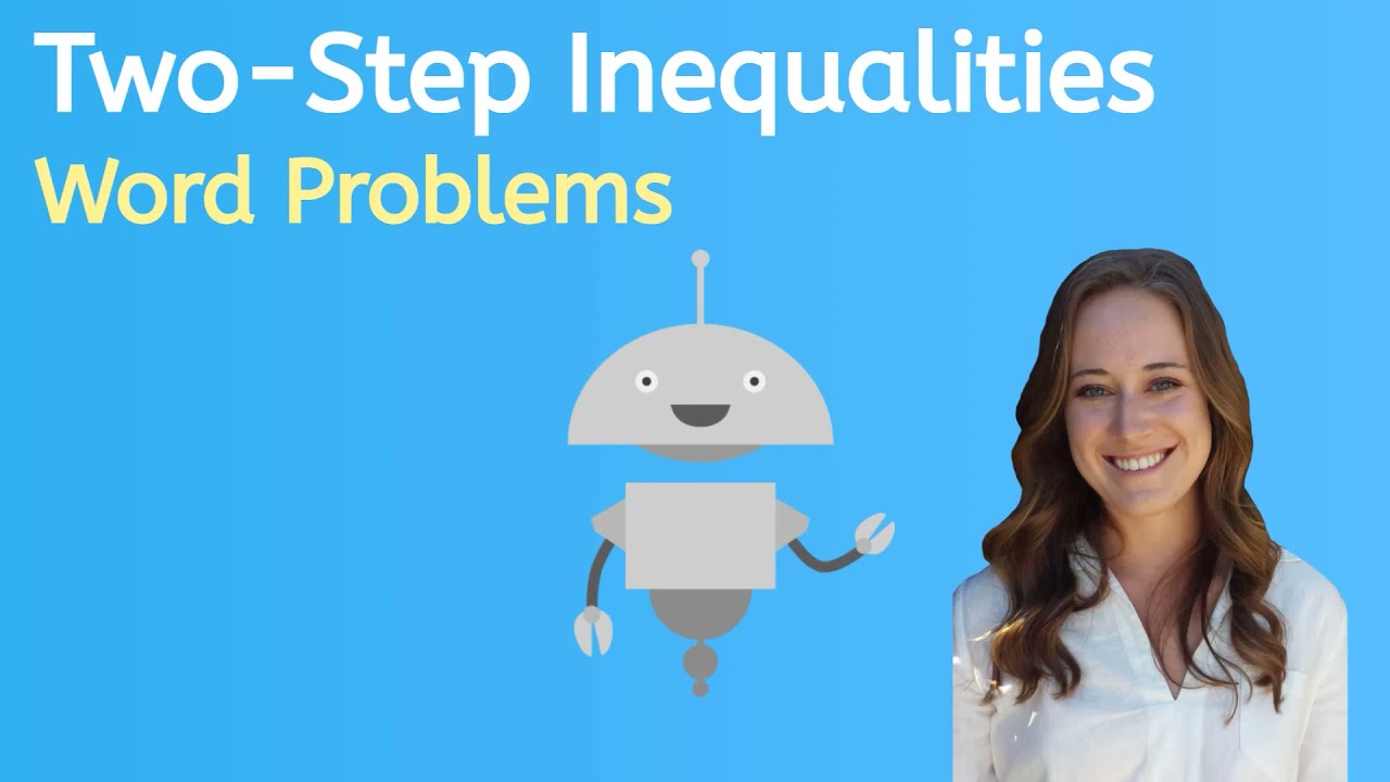 Two-Step Inequalities: Word Problems