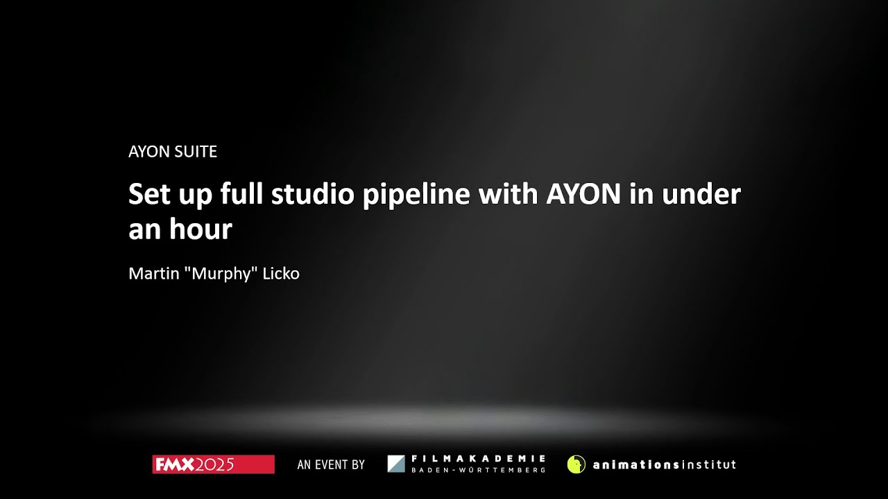 Set up Studio Pipeline with AYON in Under an Hour | FMX 2025