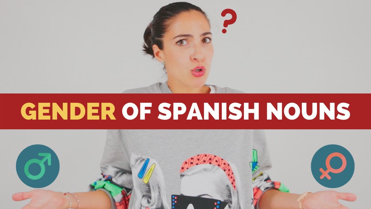 👫 MASCULINO Y FEMENINO: Learn The Genders of Nouns In Spanish [Level 1 - A1.1] #LearnSpanish