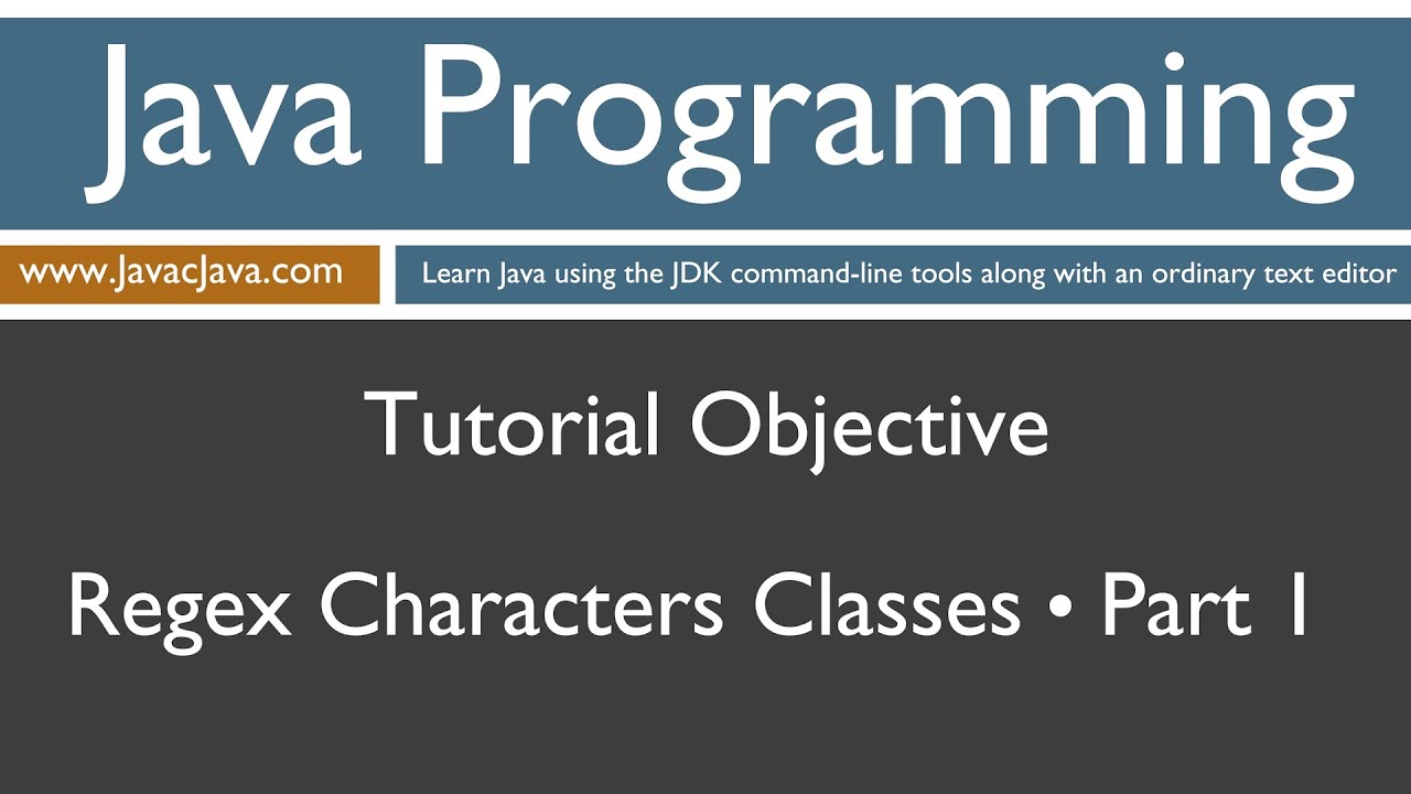 Learn Java Programming - Regex Character Classes Part 1 Tutorial