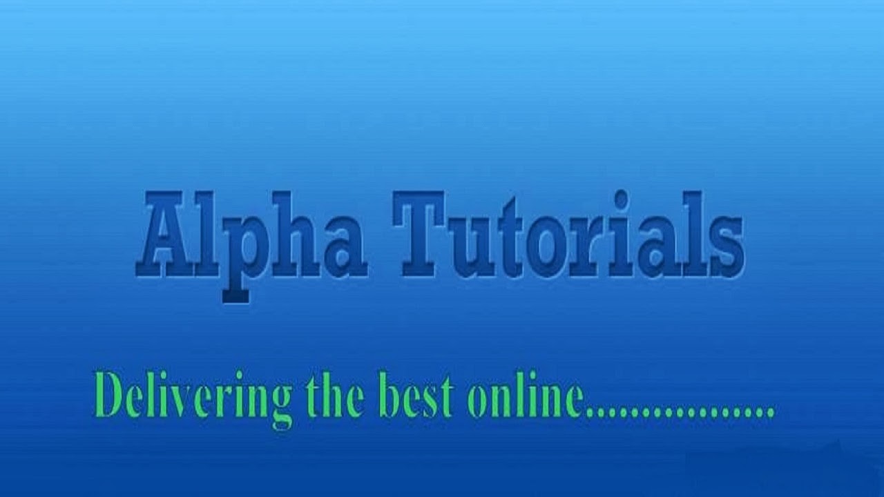 ALPHA TUTORIALS - MATHS