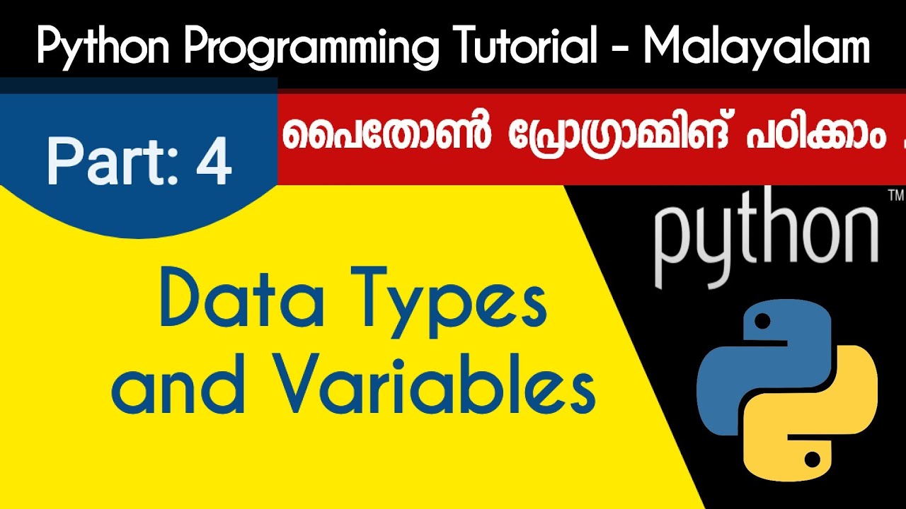 Data Types & Variables | Python Programming Tutorial - Malayalam | Part 4 0f 22 |