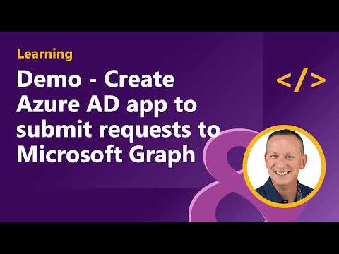 Learn Demo Create Azure AD app to submit requests to Microsoft Graph ...