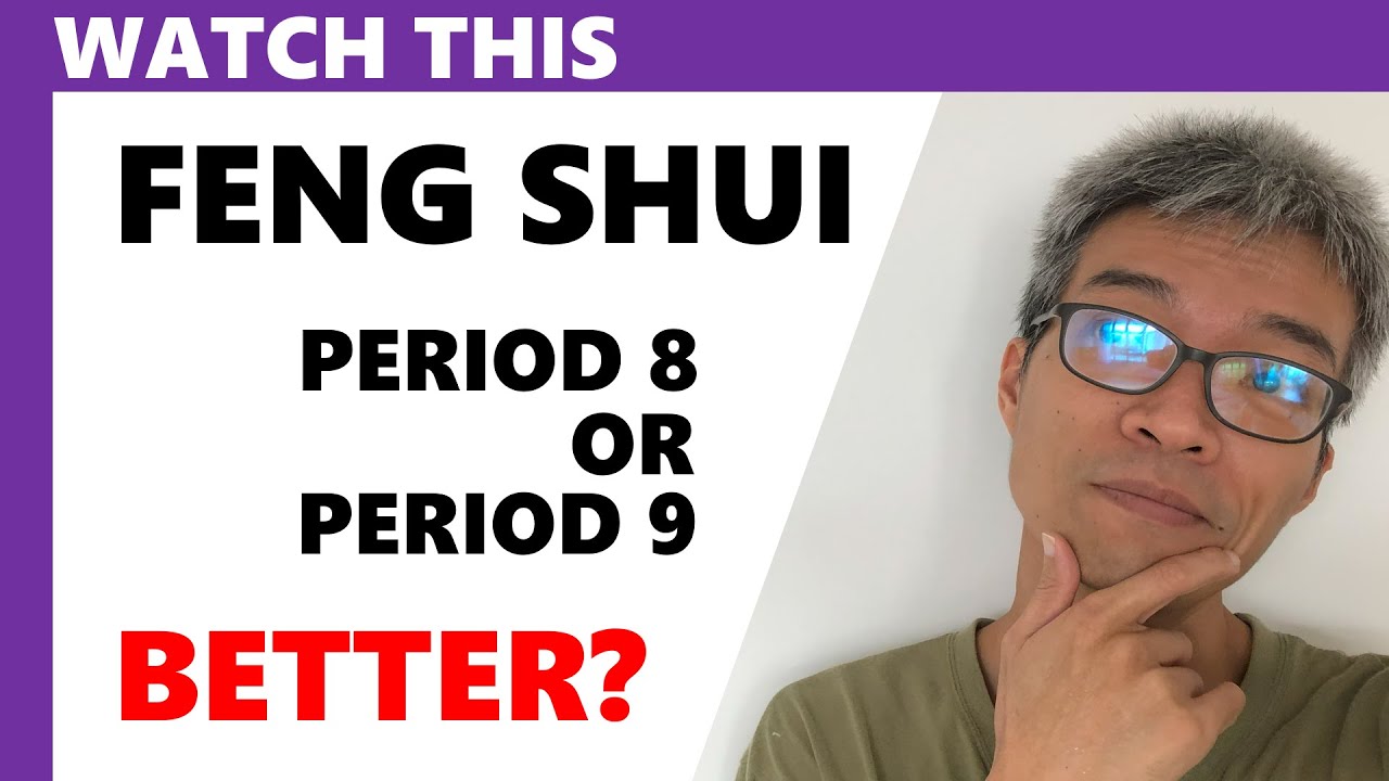 Buy a Period 8 or Period 9 Feng Shui Home?