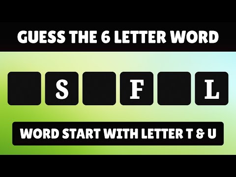 Guess the Word: 6 Letter Words Starting with T and U | Quiz World Sunita