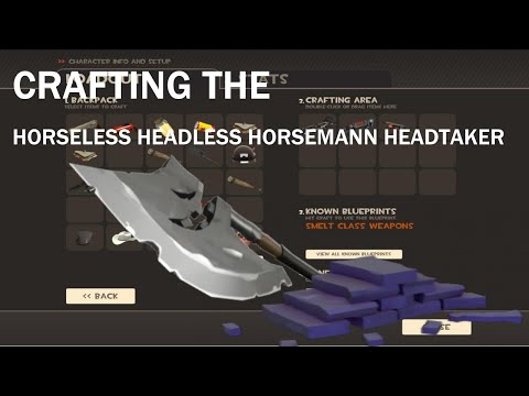 Steam Community :: Video :: Team Fortress 2: Crafting the horseless ...