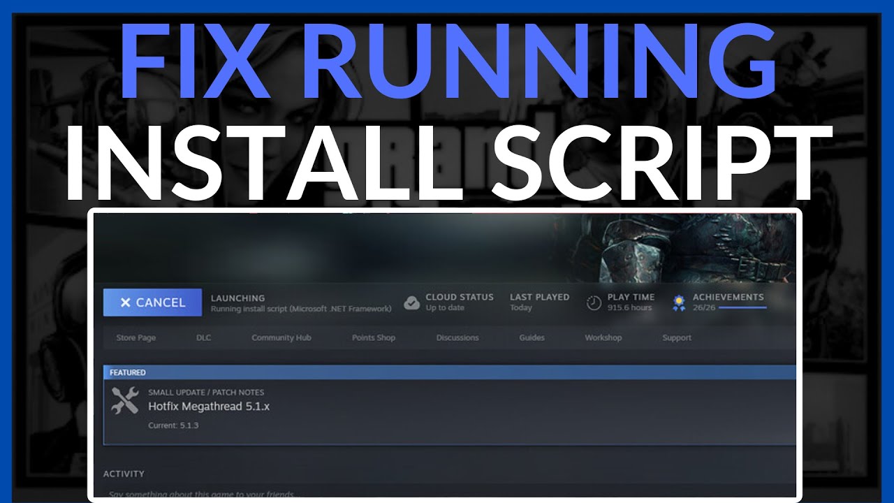 How To Fix Running Install Script Steam | Easy Fix!