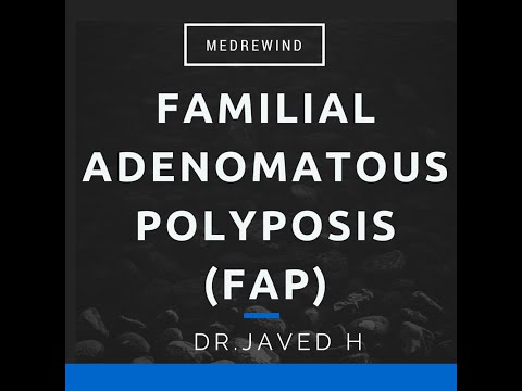 Familial Adenomatous Polyposis (FAP)