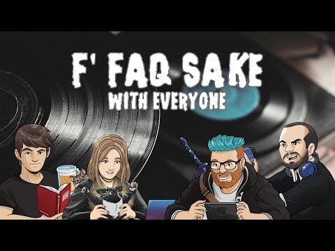 Our Favourite Music | F' FAQ Sake with Everyone