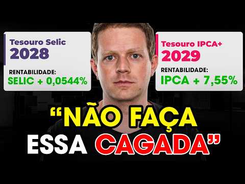 TESOURO IPCA+ 7% ou TESOURO SELIC 2028: qual é o MELHOR em 2025?