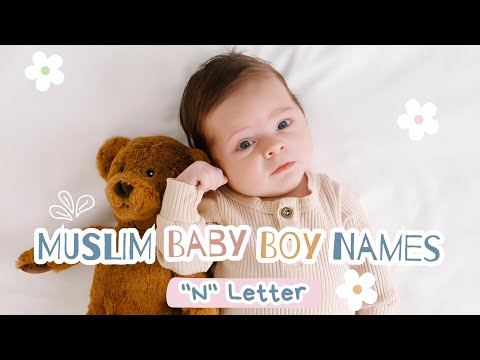"N" Letter Muslim Baby Boy Names for 2024