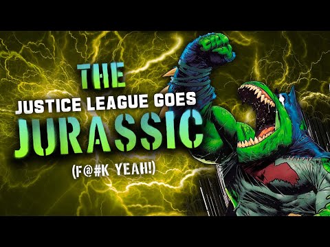 The Justice League Goes Jurassic
