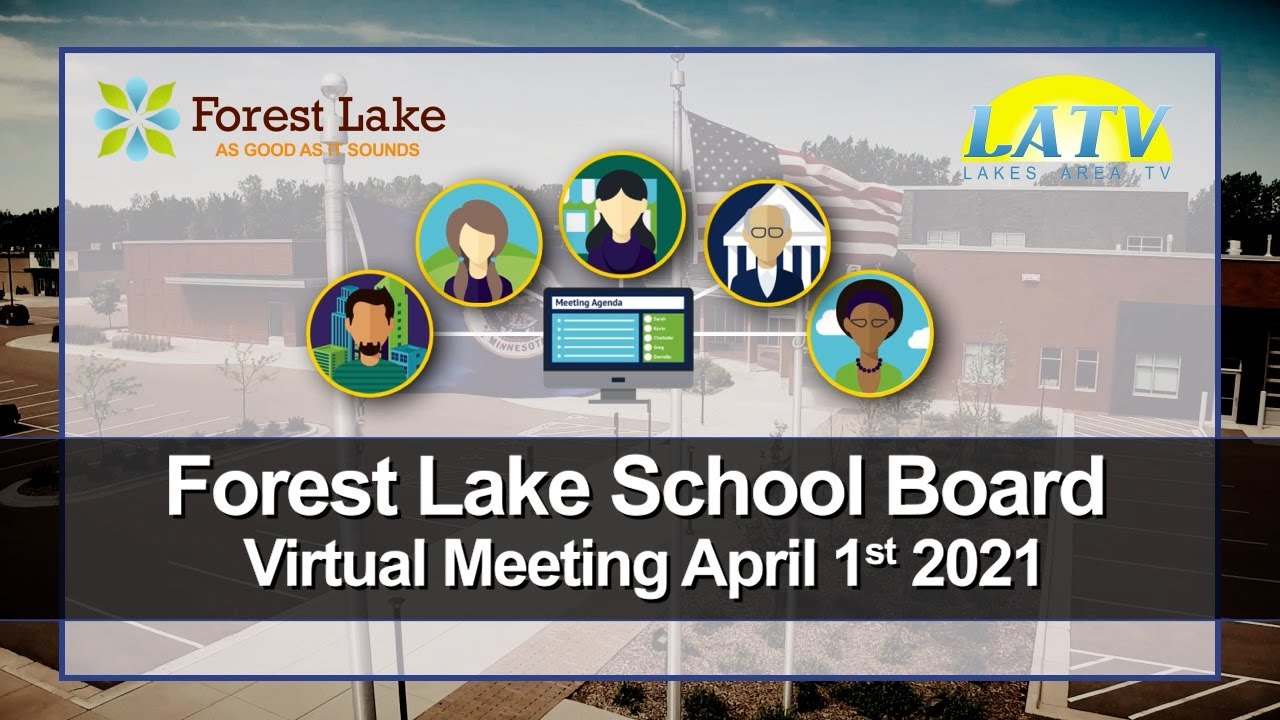 Forest Lake School Board Meeting April 1st, 2021