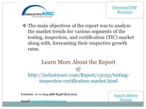 Testing Inspection and Certification Market Analysis (2016-2021)