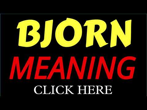 What does the name BJORN mean | BJORN meaning in english | Meaning of name BJORN