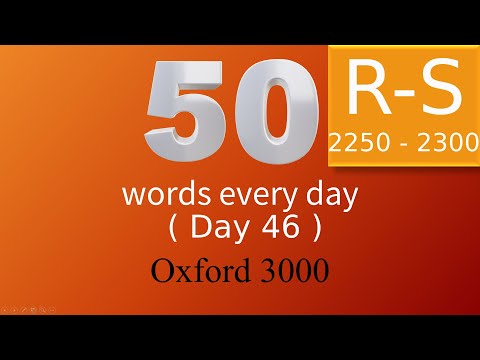 Oxford 3000 word list. 50 Words Every Day. Words starting with "R and S". Day 46