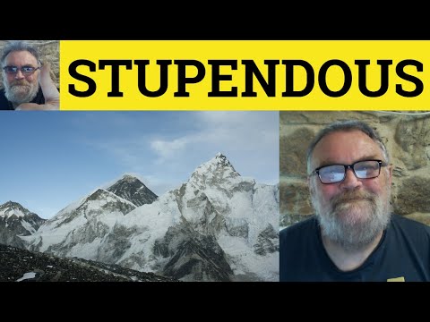 š Stupendous Meaning - Stupendous Defined - Stupendously Examples - Stupendous Definition Stupendous