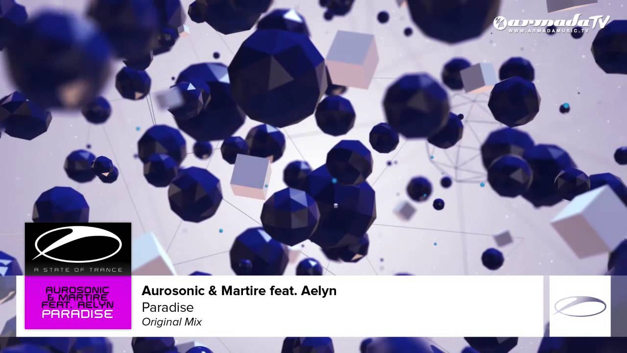 Aurosonic & Martire feat. Aelyn - Paradise (Original Mix)