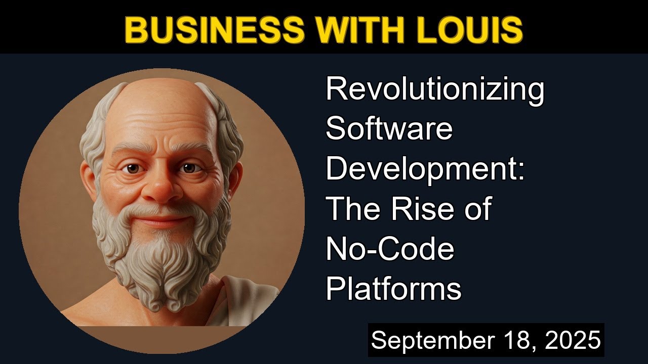 Revolutionizing Software Development: The Rise of No-Code Platforms | Business with Louis
