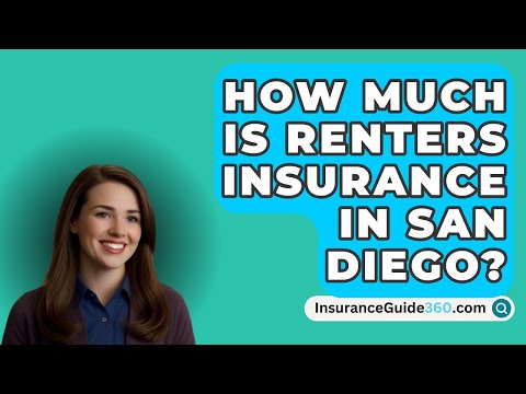 How Much Is Renters Insurance In San Diego? - InsuranceGuide360.com