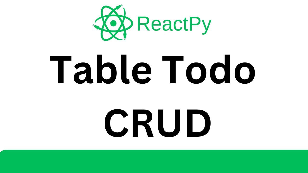ReactPy Tutorial - Create Table Todo CRUD