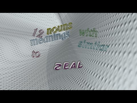 zeal - 14 nouns which are synonyms to zeal (sentence examples)