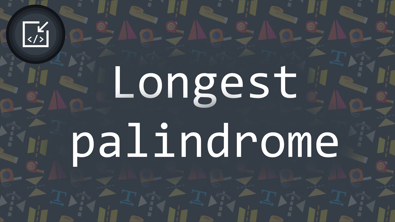 Longest palindrome problem - Inside code