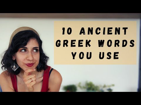 10 ANCIENT GREEK WORDS YOU USE - without knowing their origin! | WHY STUDY ANCIENT GREEK