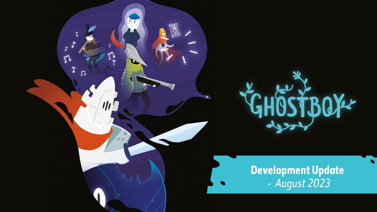 Ghostboy Development Update -  August 2023