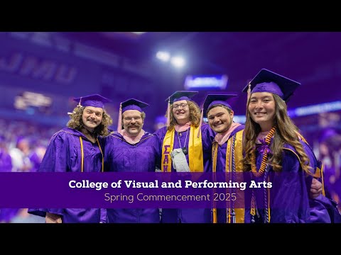 College of Visual and Performing Arts | JMU Spring Commencement 2025