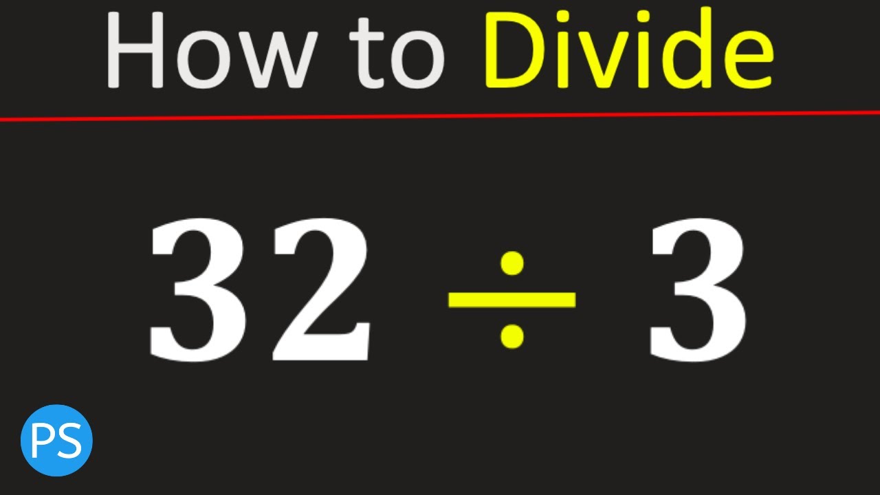 32 divided by 3 (32÷3) || Long Division || Value of 32/3