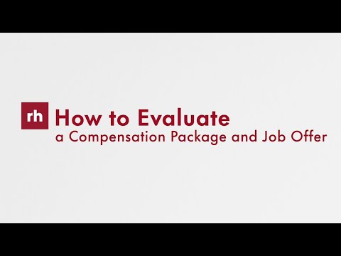 How to Evaluate a Compensation Package and Job Offer
