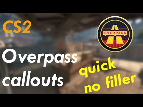 OVERPASS CALLOUTS CS2
