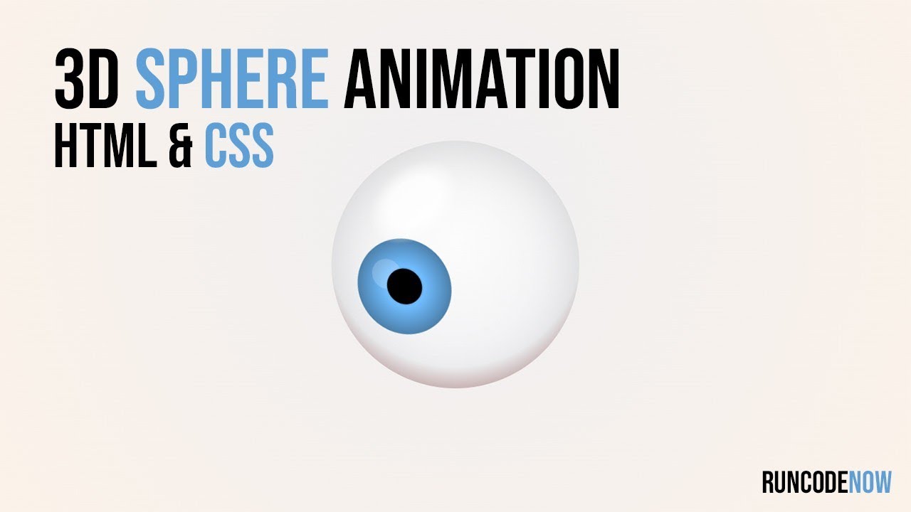 3D Sphere Animation Using HTML & CSS | 3D Eye Animation Only CSS | #RuncodeNow
