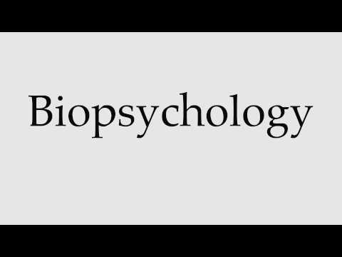 How to Pronounce Biopsychology
