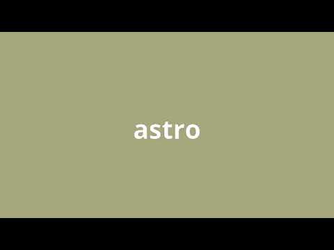 what is the meaning of astro