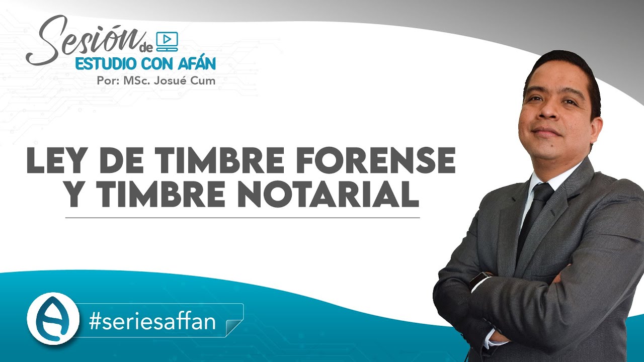 LEY DEL TIMBRE FORENSE Y TIMBRE NOTARIAL