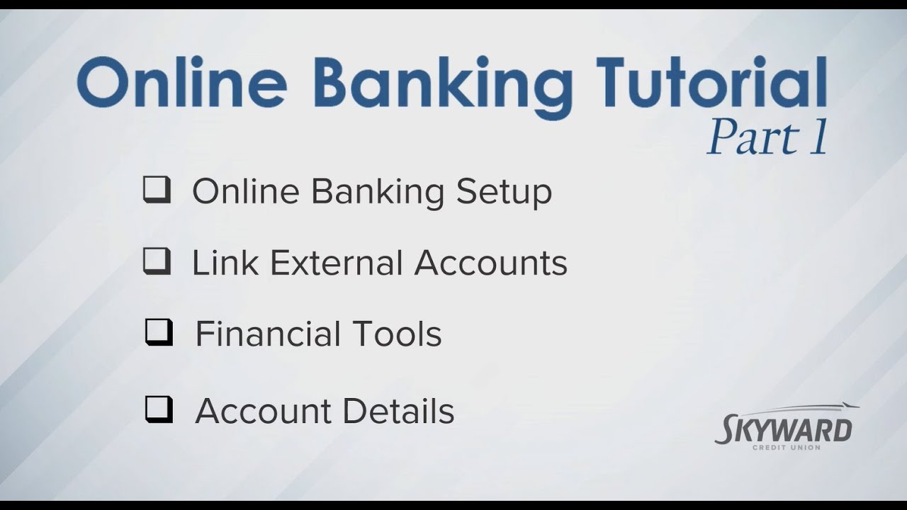 Online Banking Tutorial - Chapter 1