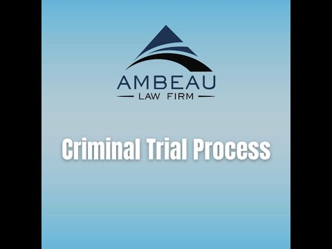 Criminal Trial Process