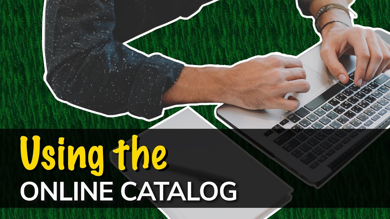 Using the Online Catalog