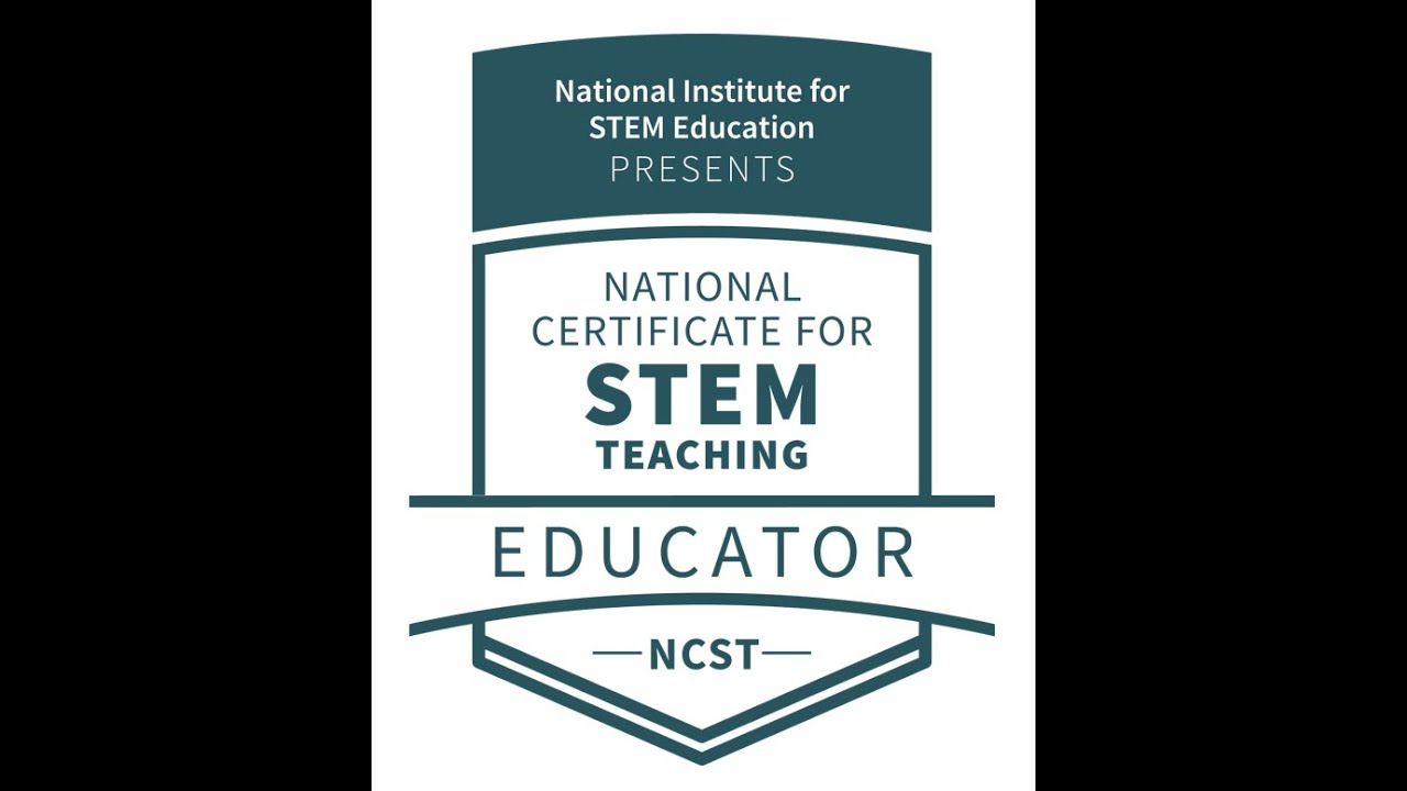 National Certificate for STEM Teaching (NCST)