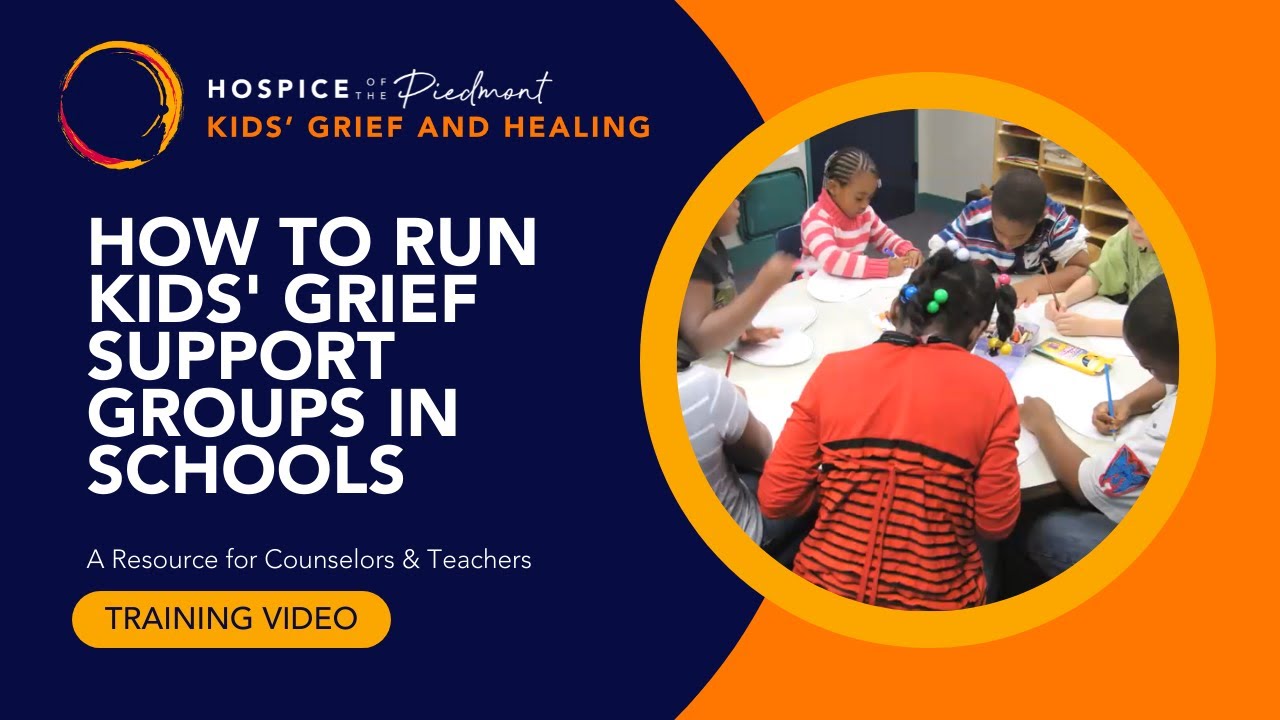 How to Facilitate Children's Grief Support Groups in Schools