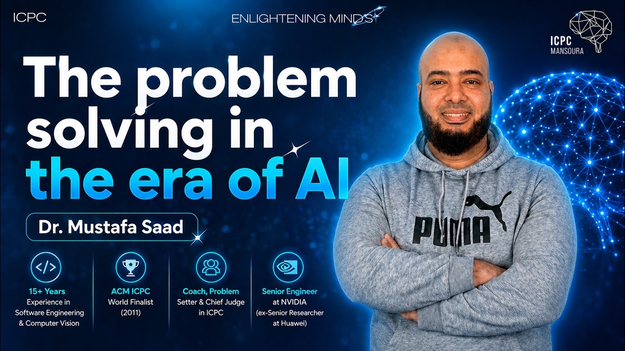 Problem Solving in the Era of AI | Dr. Mostafa Saad