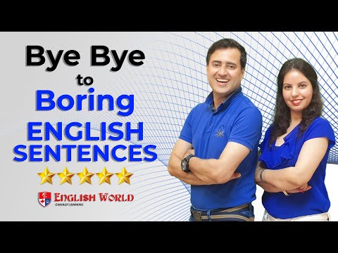 Bye bye to Boring English sentences