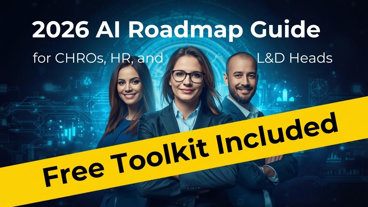 2026 AI Roadmap Guide for CHROs, Hr and LnD Heads with Free Toolkit