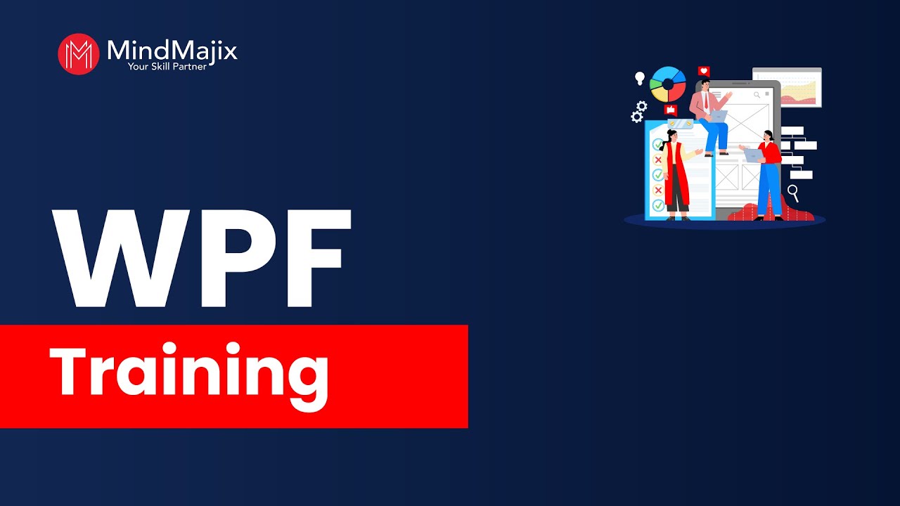 Windows Presentation Foundation (WPF) Training | WPF Online Course | WPF Tutorial | MindMajix