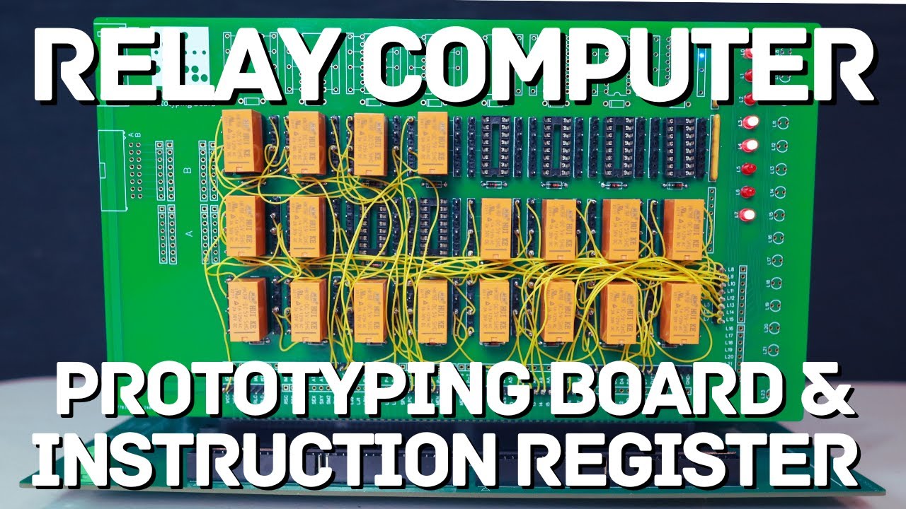 Relay Computer - Prototyping Board & Instruction Register