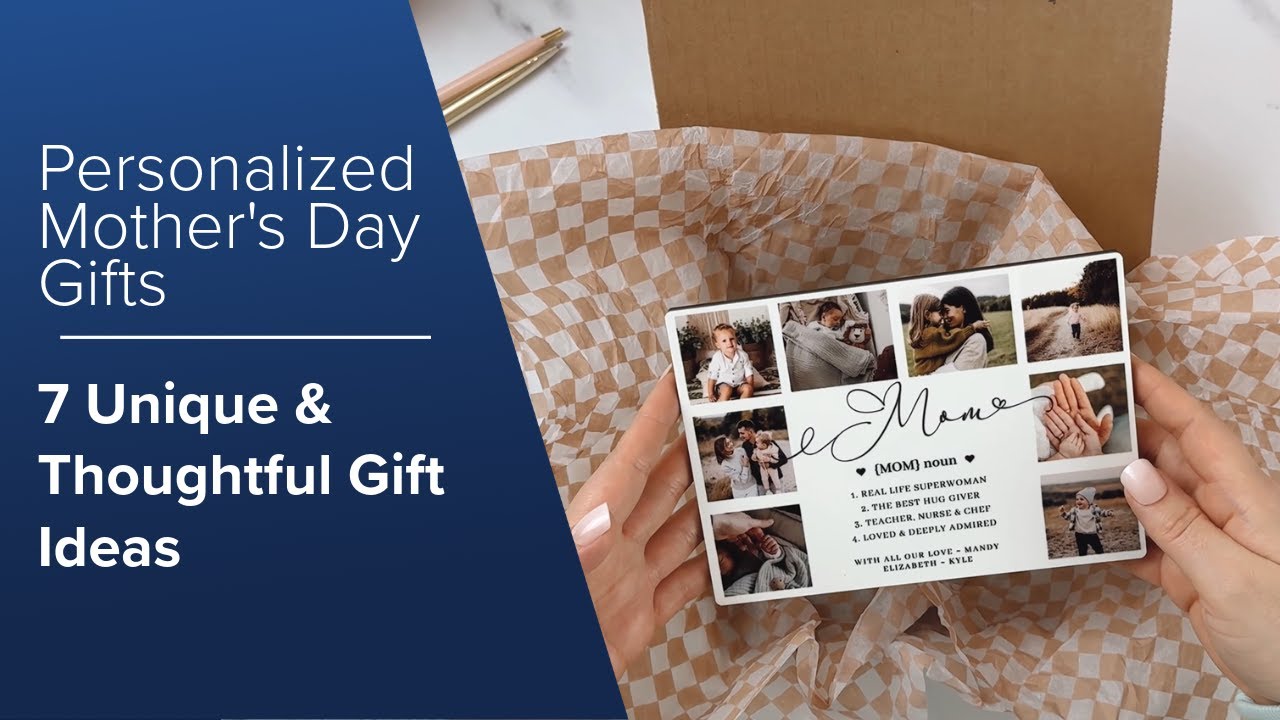 7 Unique & Thoughtful Personalized Mother’s Day Gifts Your Mom will Cherish Forever