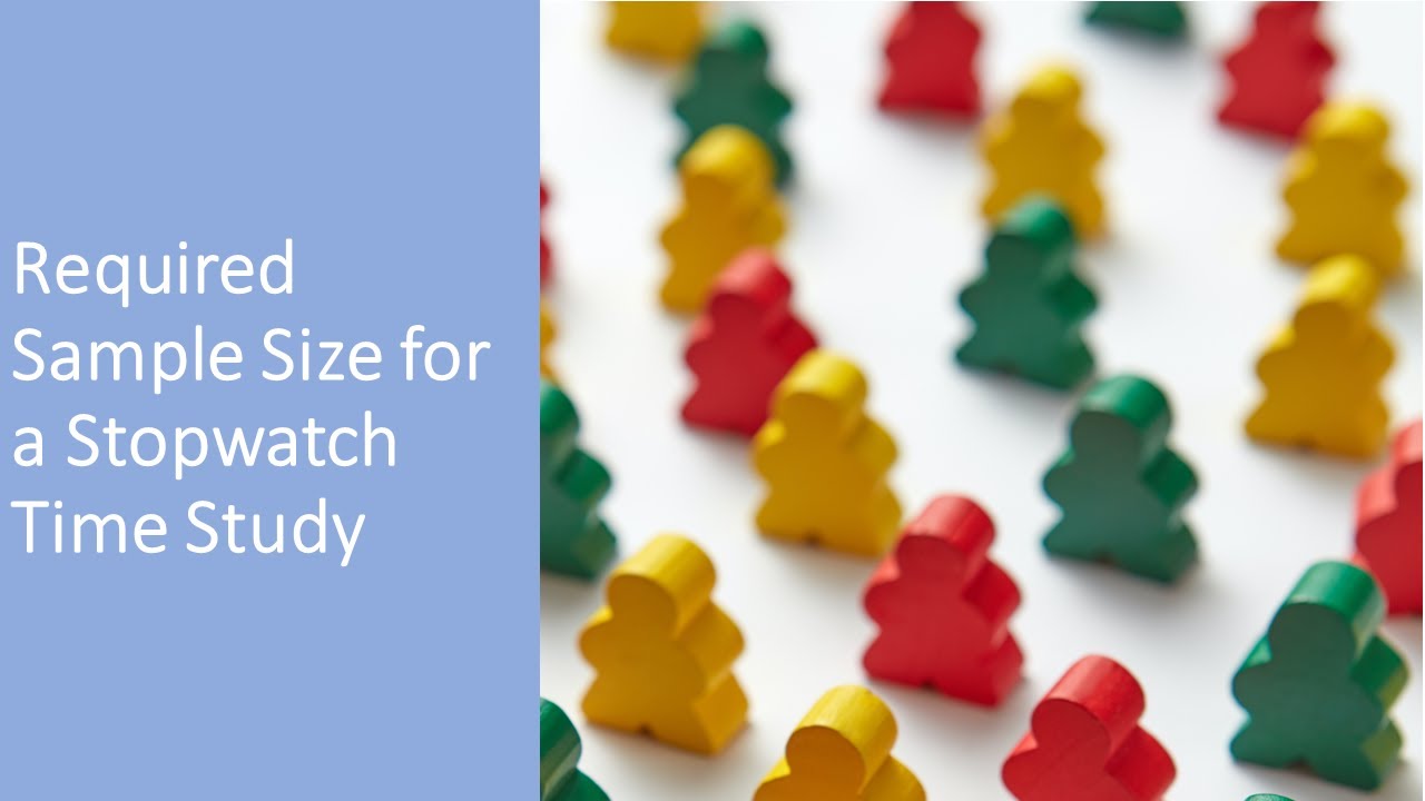 Stopwatch Time Study Sample Size